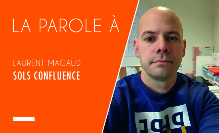 La parole à Laurent Magaud - Directeur d'exploitation chez Sols ...